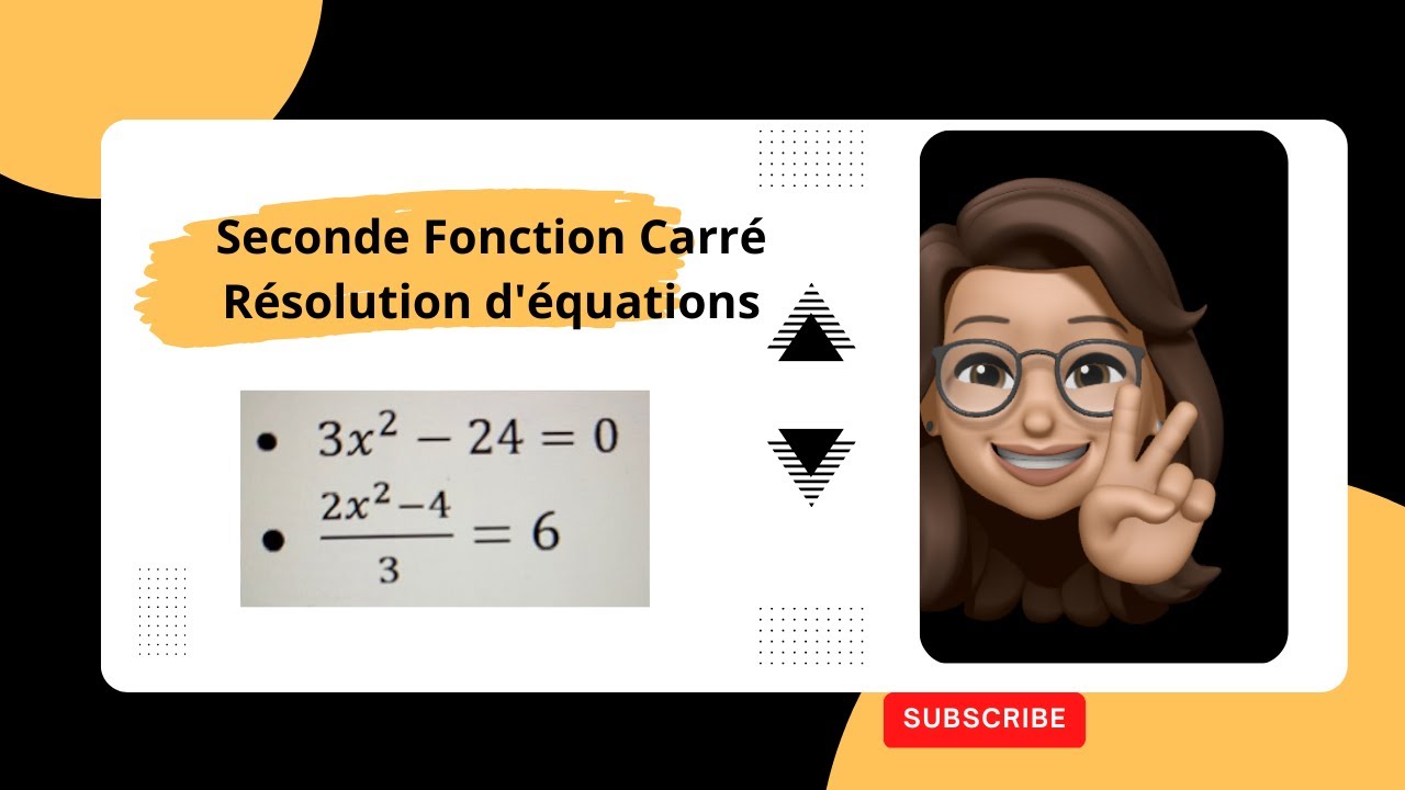 Seconde Fonction carré: Résolution d'équations - YouTube