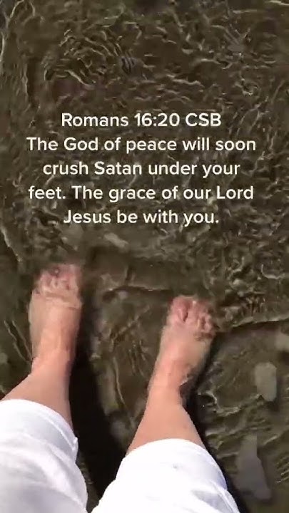 God Will Crush Satan Under Your Feet ⚔️🙌 | Romans 16:20 - YouTube