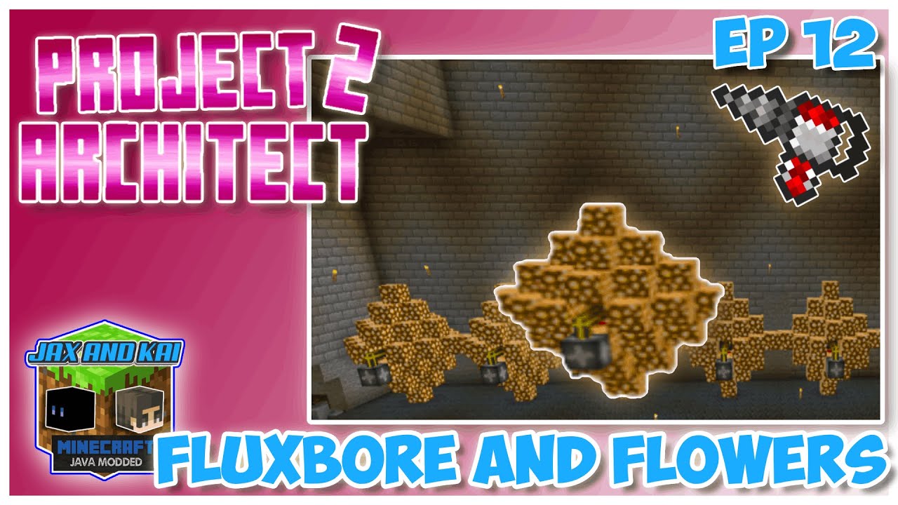 ⚔️ Fluxbore Drill & EMC Power Flowers | Jax and Kai Play Project ...