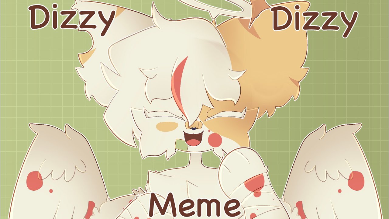 Dizzy Dizzy Meme (gift) - YouTube