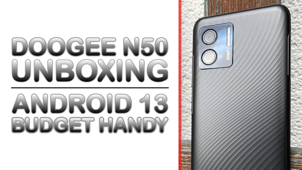 Doogee N50 Unboxing - "Billig Handy" mit Android 13 - YouTube