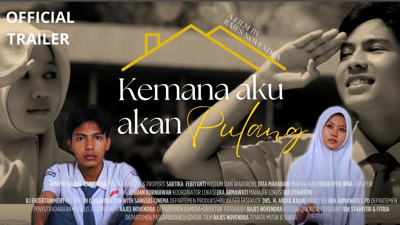 KEMANA AKU AKAN PULANG | OFFICIAL TRAILER - YouTube