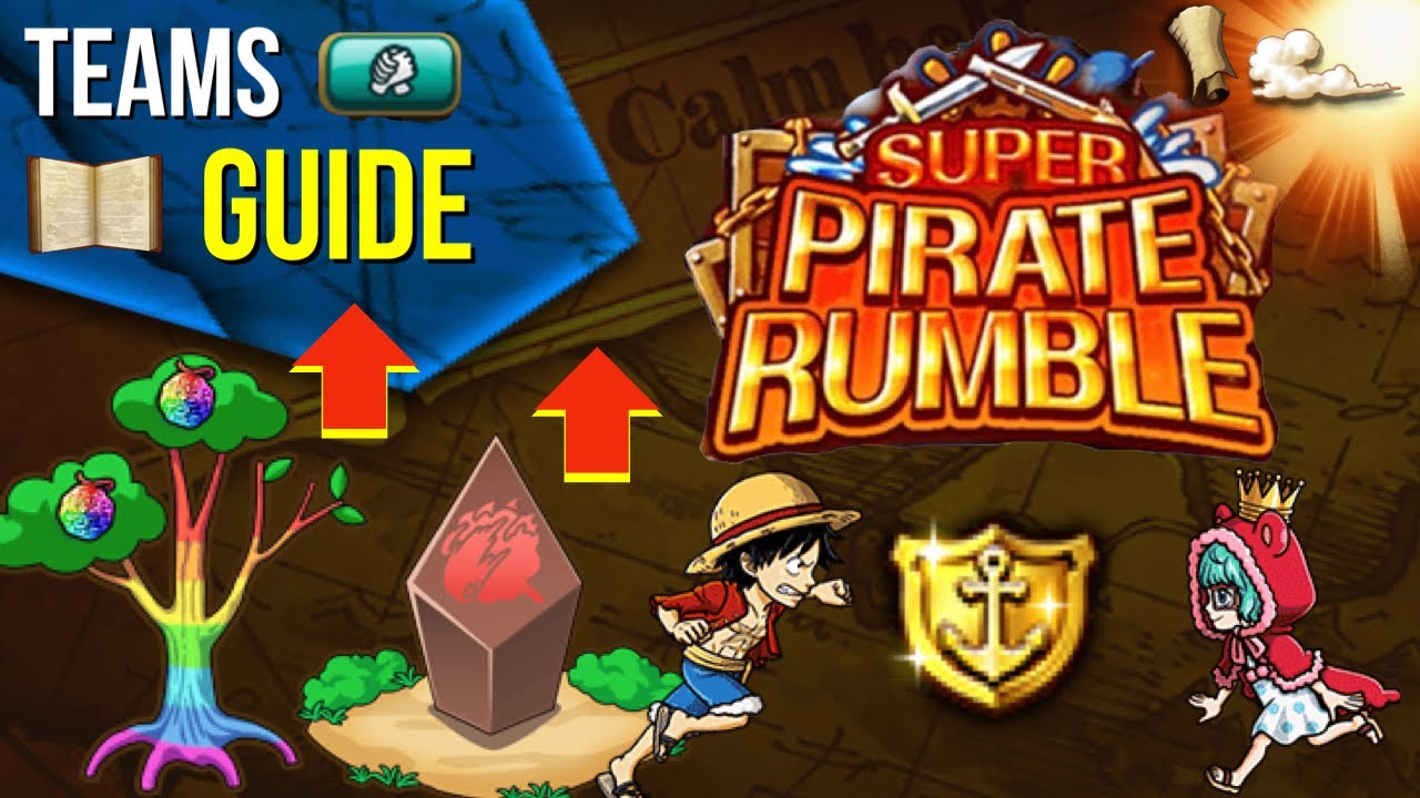 SUPER PIRATE FESTIVAL GUIDE! Optimize Your Ranking! Pirate Rumble Team ...