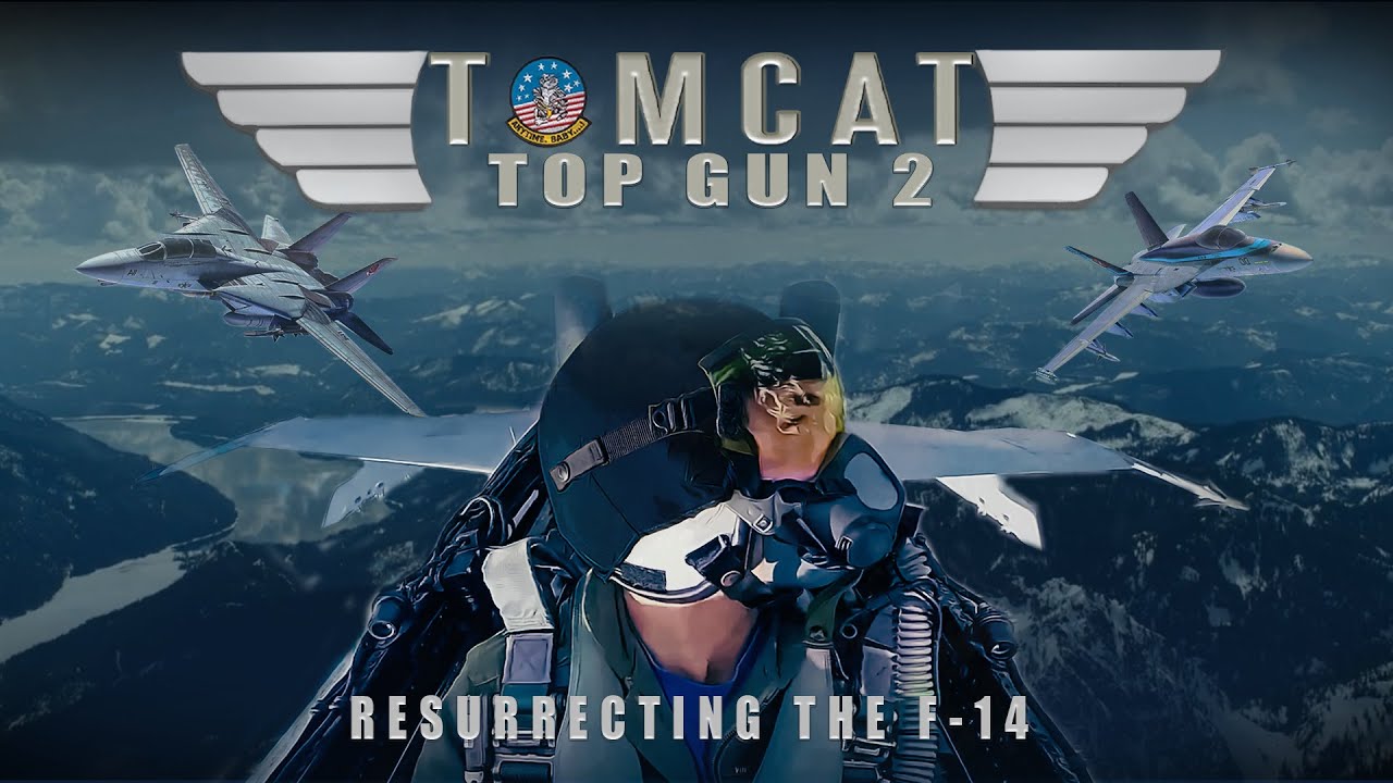 TOMCAT: TOP GUN 2 RESURRECTING THE F-14 - Official Trailer - YouTube