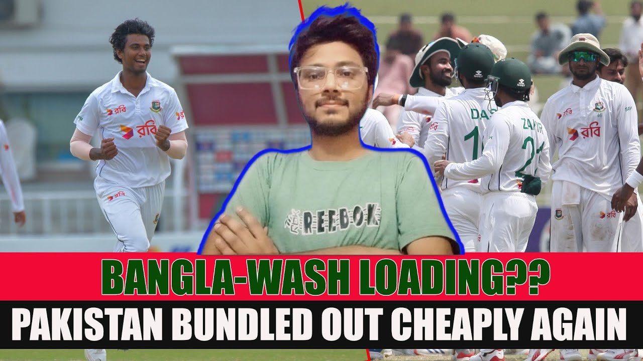 BANGLA-WASH loading on Pakistan? Pakistan vs Bangladesh 2nd Test - YouTube