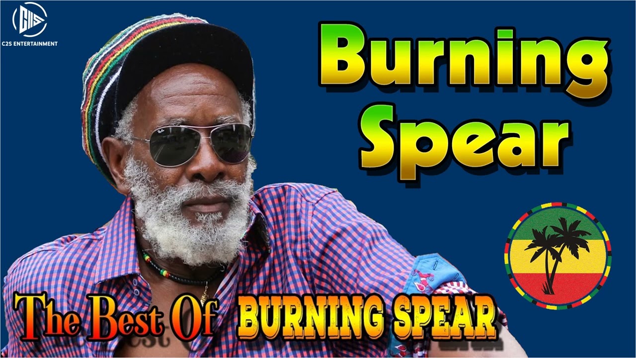 Burning Spear Reggae Songs Greatest Hits 2022 - Best Songs Of Burning ...