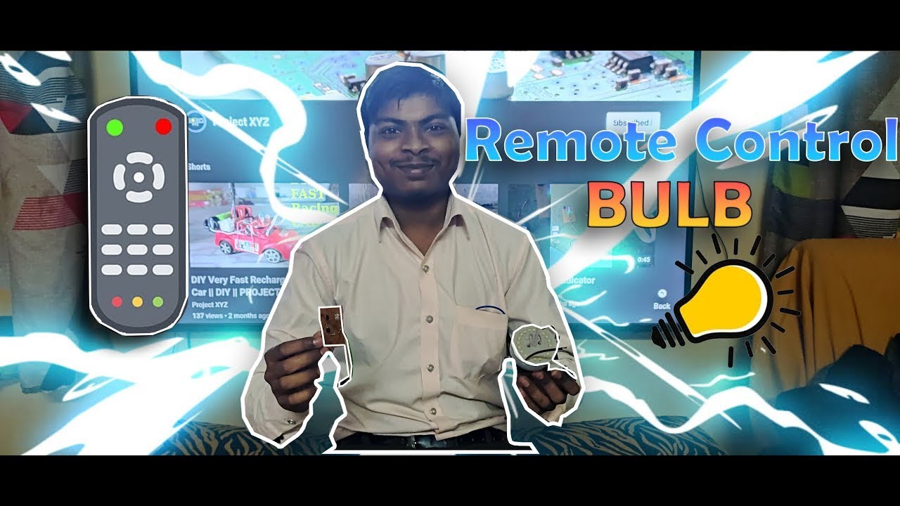 How to make Remote Control Bulb💡|| PROJECT XYZ - YouTube