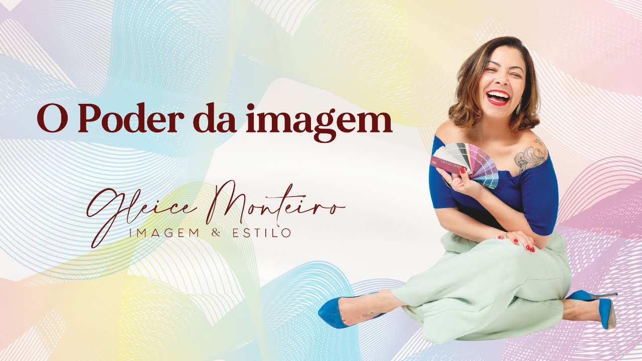 O Poder da Imagem Pessoal - YouTube