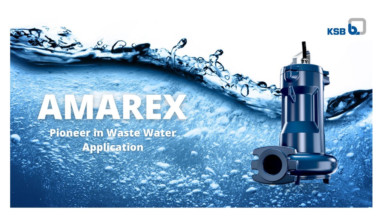 KSB Amarex | Pioneer in the Waste water Application - YouTube