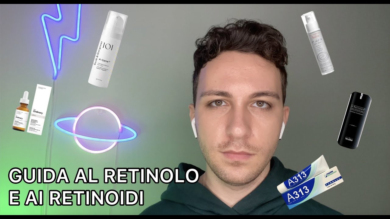 GUIDA AL RETINOLO E AI RETINOIDI: Quale scegliere e prodotti ...