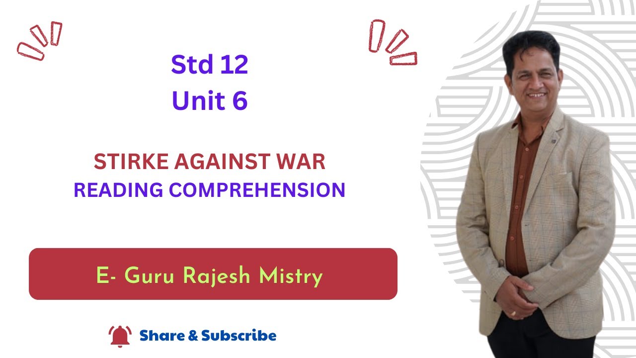 STD 12 UNIT 6 STRIKE AGAINST WAR. Reading comprehension#english # ...