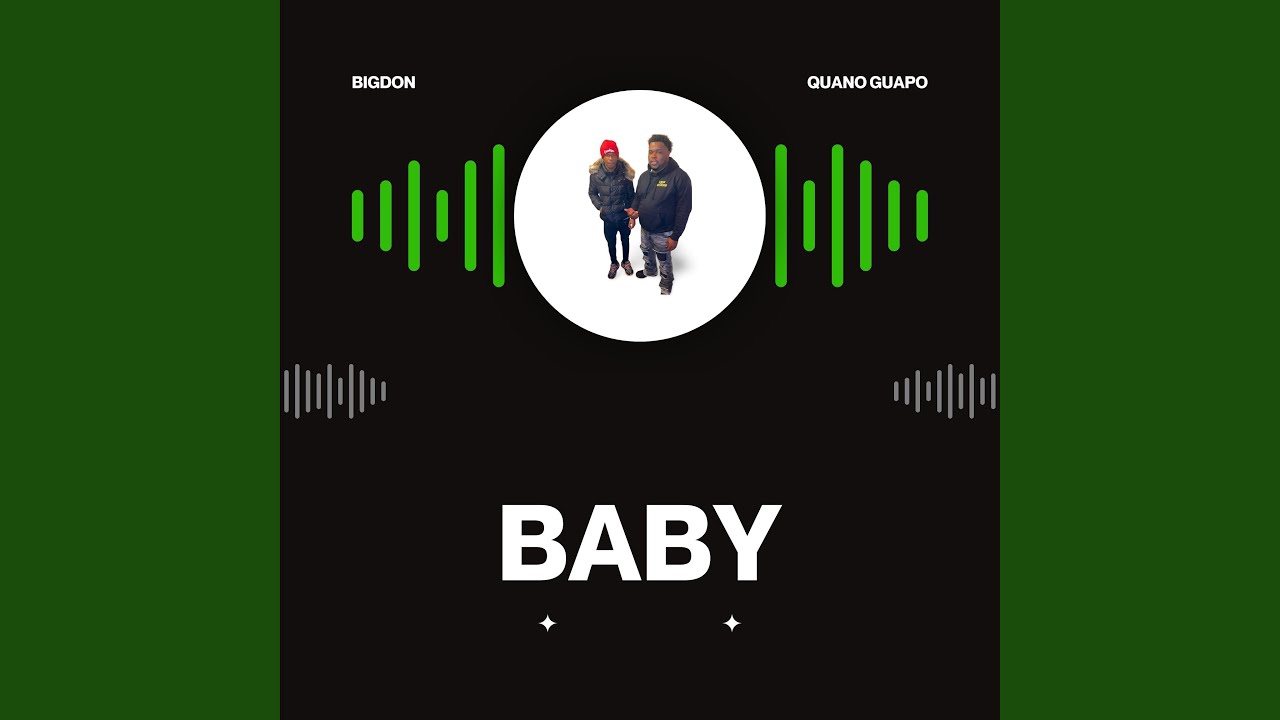Baby (feat. Quano guapo) - YouTube