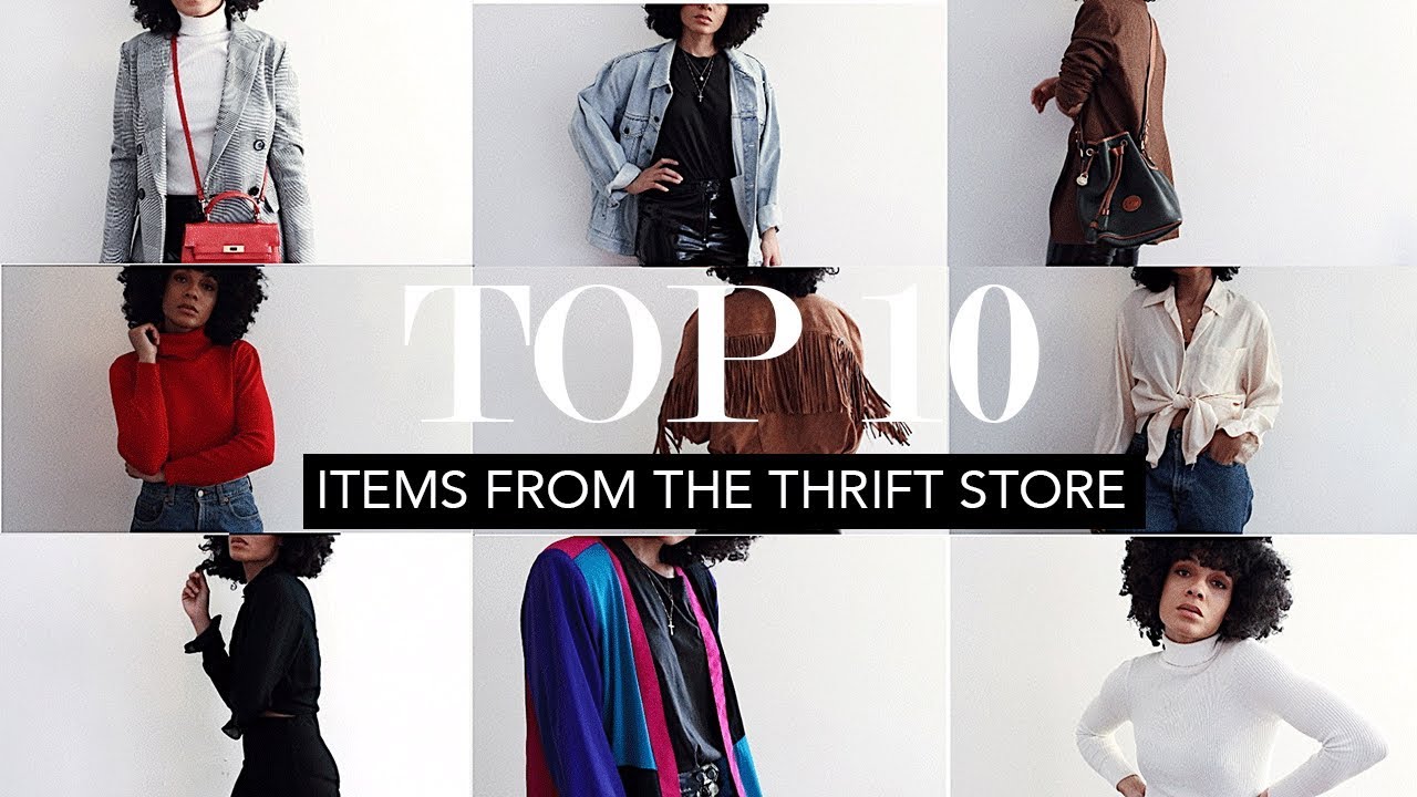 TOP 10 ITEMS FROM THE THRIFT STORE || Thrift Haul & Tips 2018 - YouTube