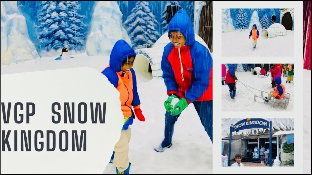 𝐕𝐆𝐏 𝐒𝐧𝐨𝐰 𝐊𝐢𝐧𝐠𝐝𝐨𝐦 # 𝐂𝐡𝐞𝐧𝐧𝐚𝐢 # 𝐒𝐧𝐨𝐰 𝐓𝐡𝐞𝐦𝐞 𝐏𝐚𝐫𝐤 - YouTube