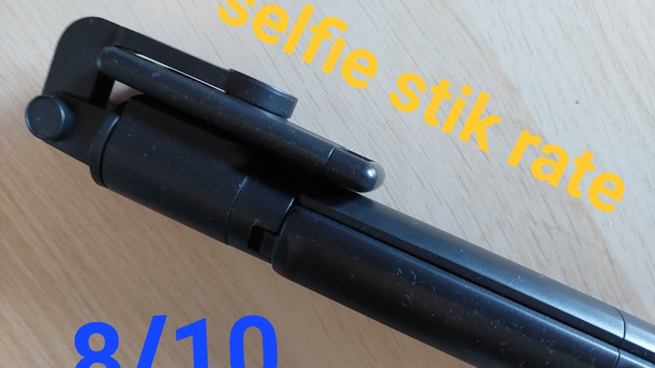selfie stick rate vlog. - YouTube