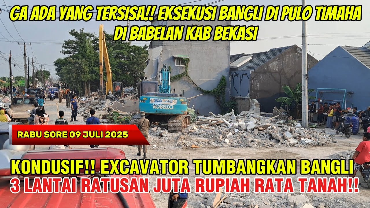 RATUSAN JUTA MELAYANG!! 2 UNIT EXCAVATOR TUMBANGKAN BANGLI LANTAI 3 DI ...