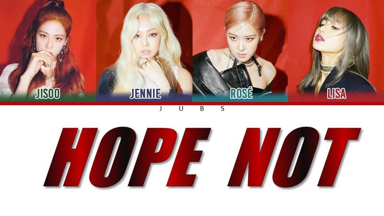 Como Cantar 'Hope Not' - BLACKPINK (Letra Simplificada) - YouTube