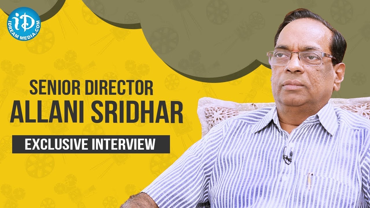 Senior Director Allani Sridhar Interview | Tollywood Diaries With ...