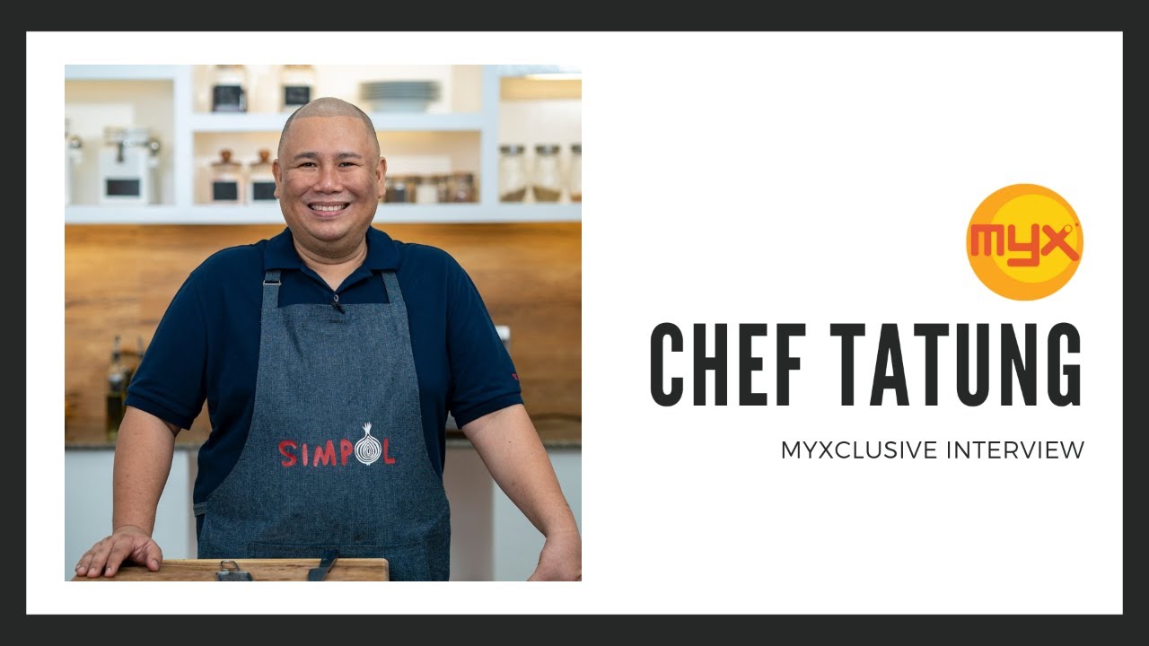 Chef Tatung on MYXclusive - YouTube