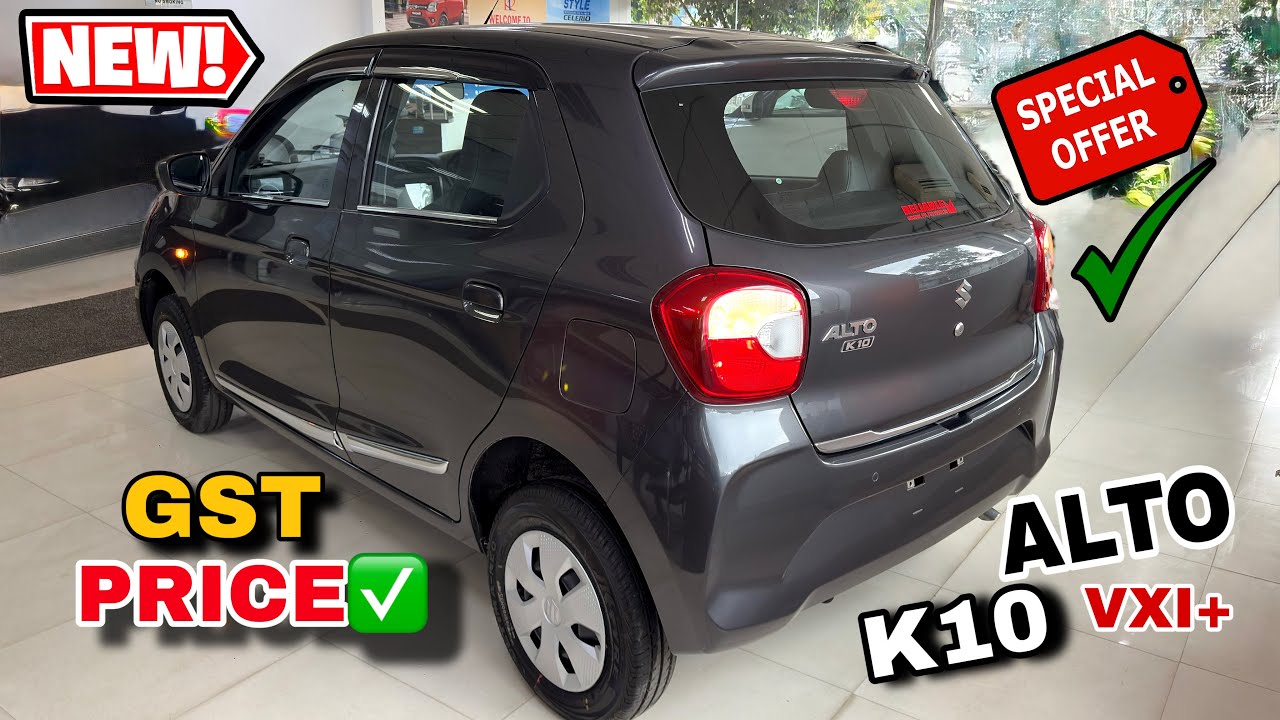 New Maruti Alto k10 VXI Plus Update GST Price 2025 Alto Top Model ...
