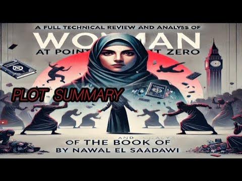 Woman at point zero by Nawal el saadawi book review (plot summary ...
