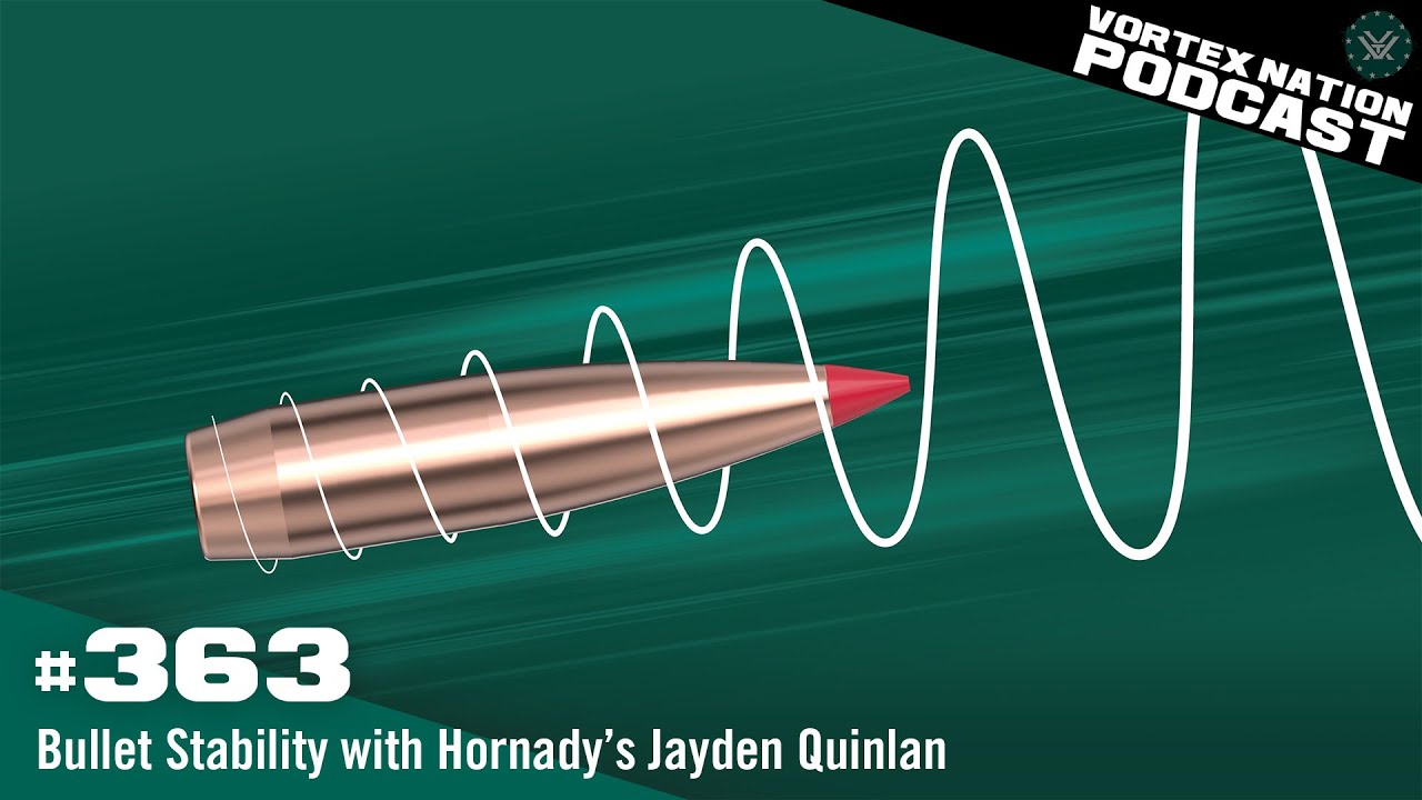 Ep. 363 | Bullet Stability with Hornady’s Jayden Quinlan - YouTube