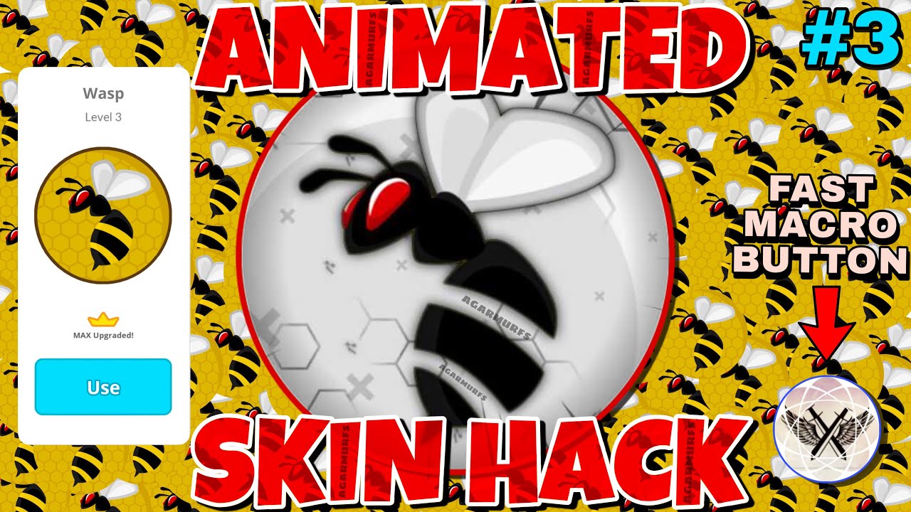 FAST MACRO WASP 🐝 ANIMATED SKIN HACK #3 (AGAR.IO MOBILE) اقاريو اسرع ...