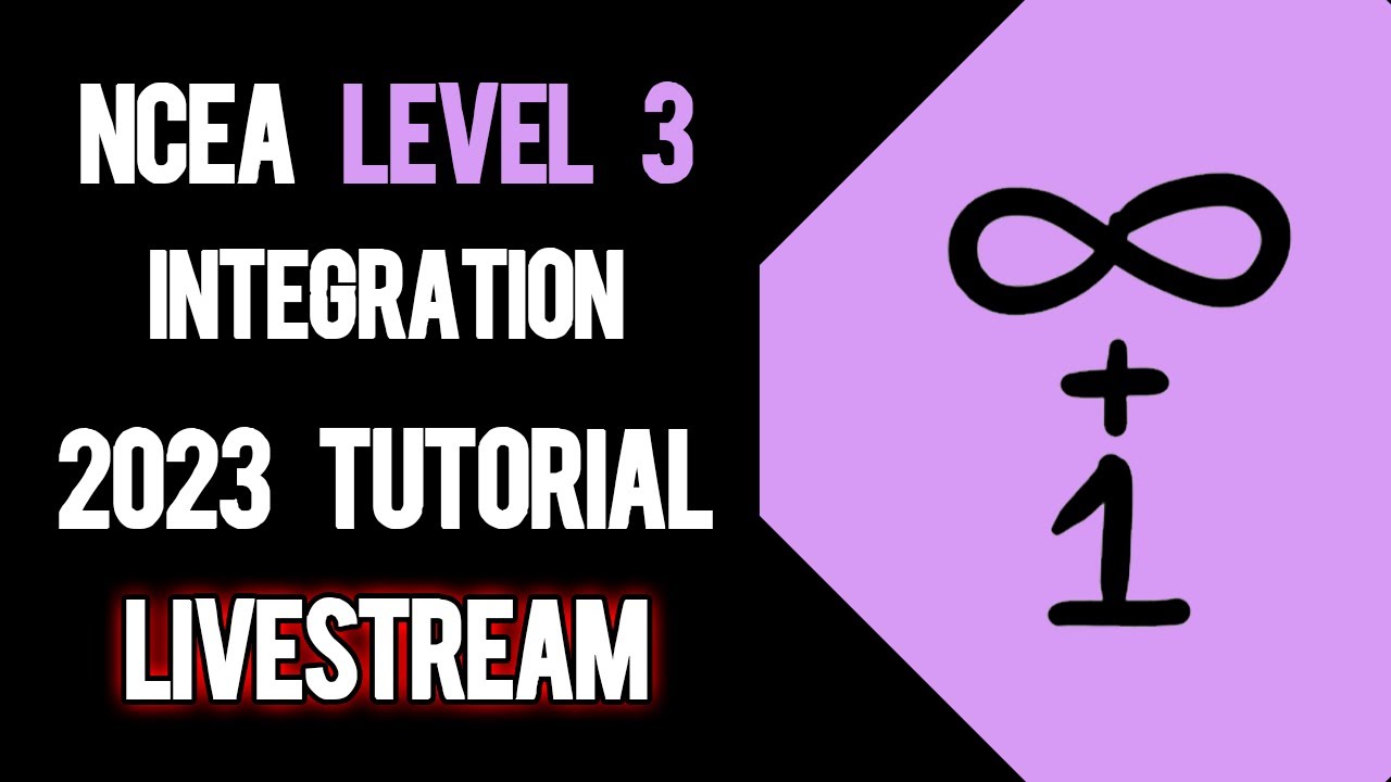 Level 3 Calculus Integration LIVE | 13 Sep 23 - YouTube
