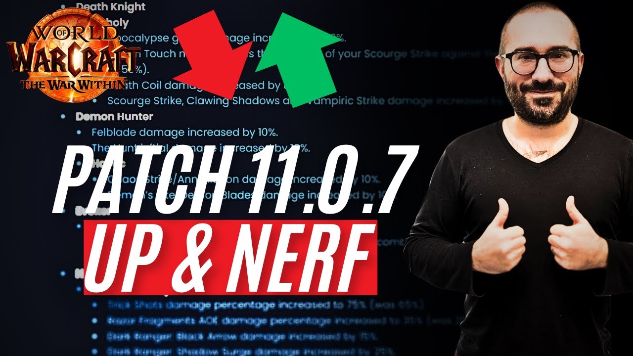 NERF ET UP : QUE DES UP INTERESSANT AU PATCH 11.0.7 (World of Warcaft - TWW) - YouTube