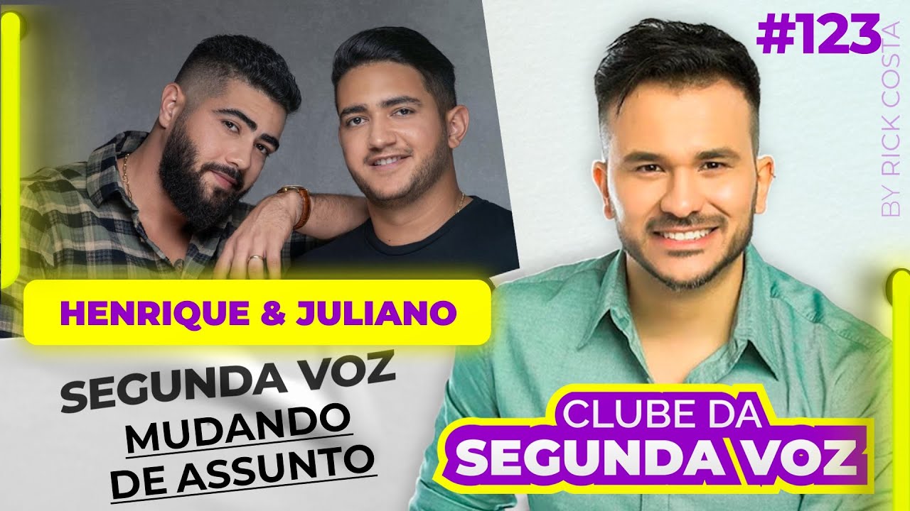 Segunda voz da música Mudando de Assunto com Henrique e Juliano #clubedasegundavoz - YouTube
