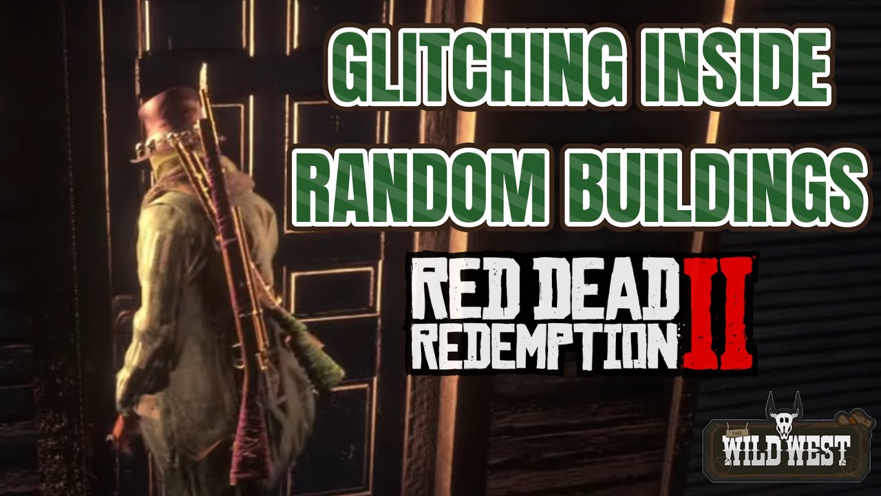 GLITCHING THROUGH DOORS - GLITCH INSIDE BUILDINGS - RDR2 ONLINE GAMEPLAY - PS4 PS5 XBOX - - YouTube