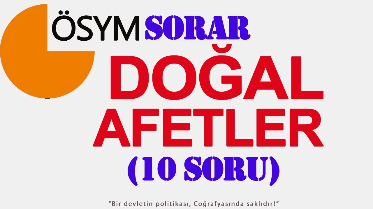 ÖSYM SORAR-DOĞAL AFETLER SORU ÇÖZÜMÜ (TYT) - YouTube