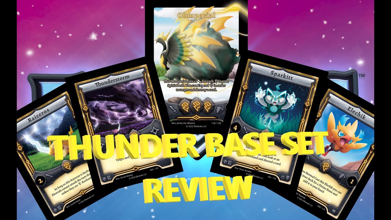 ELESTRALS - SET 1 THUNDER! Reviewing all the Thunder cards! - YouTube