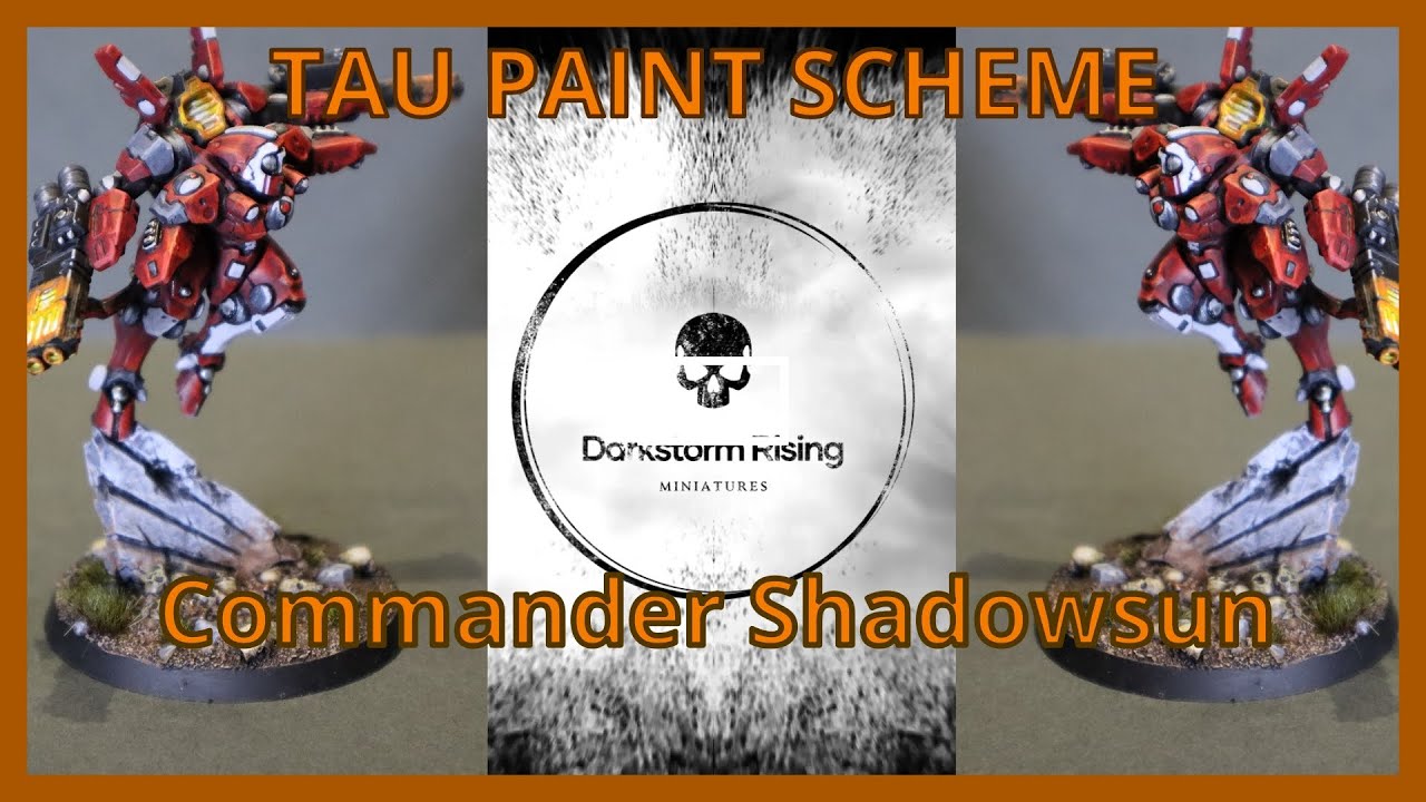 Tau Paint Scheme Commander Shadowsun - YouTube