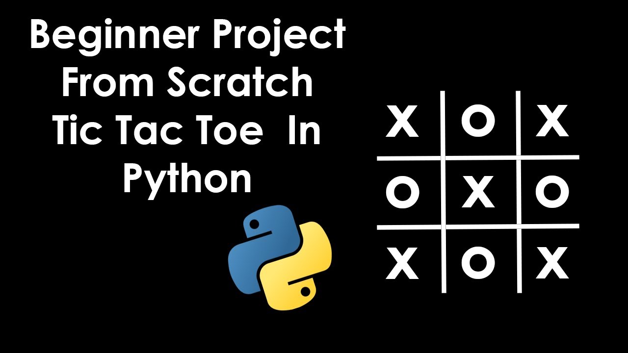 How To Make A Tic Tac Toe Game In Python Source Code Included Youtube 5173