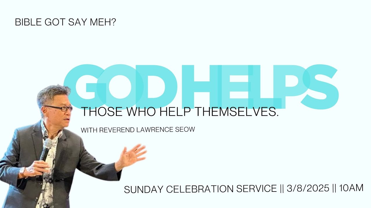 Sunday Celebration Service // 3/8/2025 // GTKLANG - Rev Lawrence Seow ...