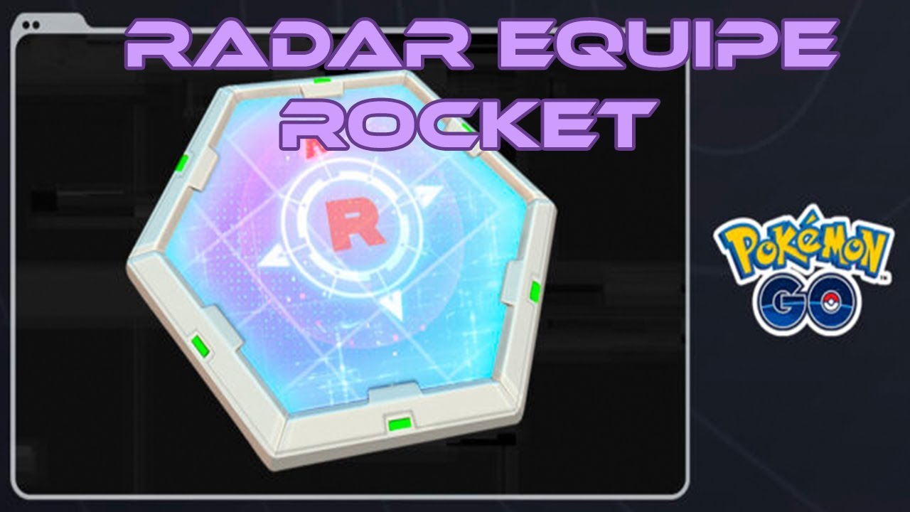 RADAR EQUIPE ROCKET - POKEMON GO - YouTube