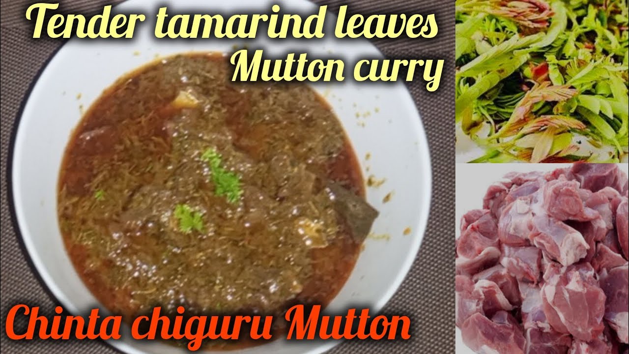 Tender Tamarind leaves Mutton Curry (Chinta Chiguru Mutton) Simple and ...