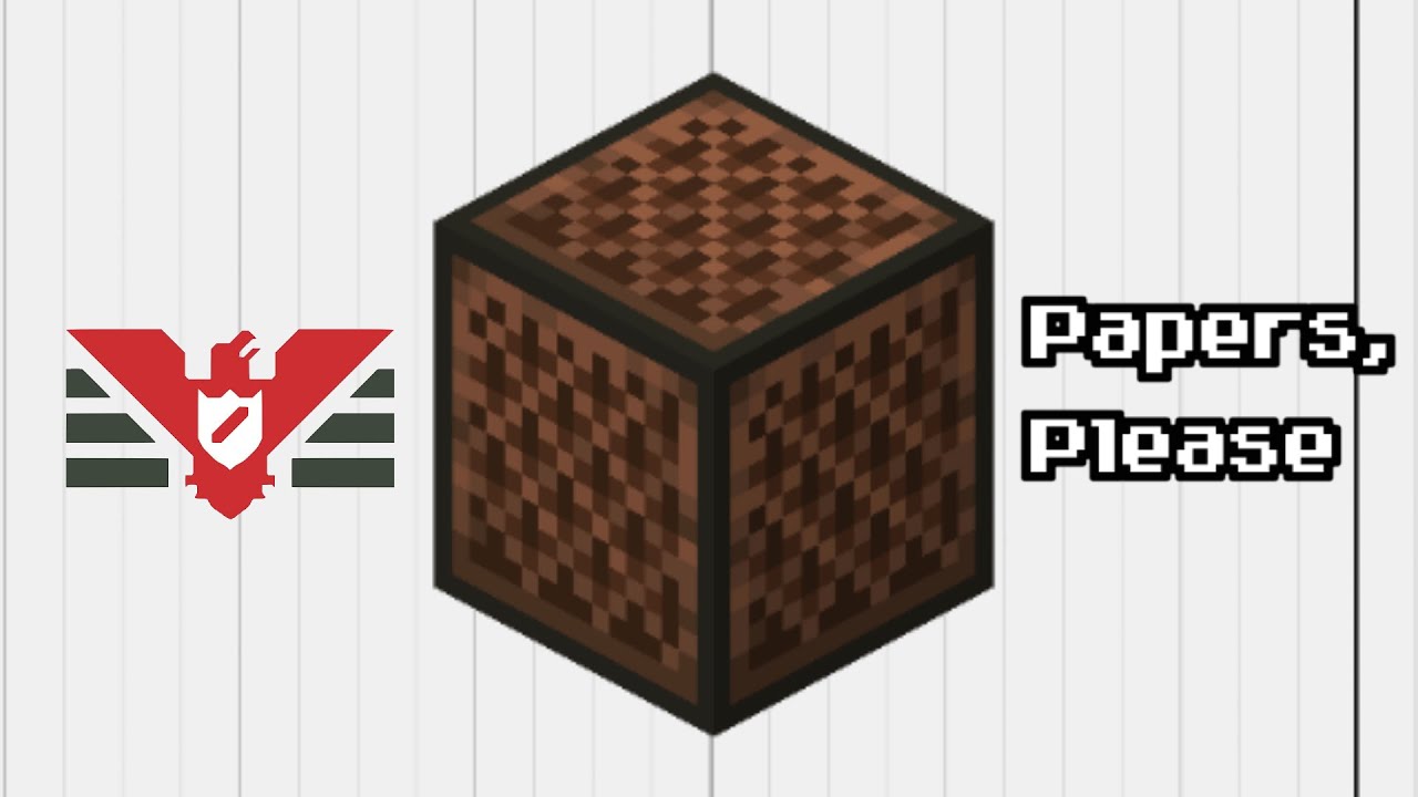 Papers, Please Theme - Minecraft Noteblock Version - YouTube