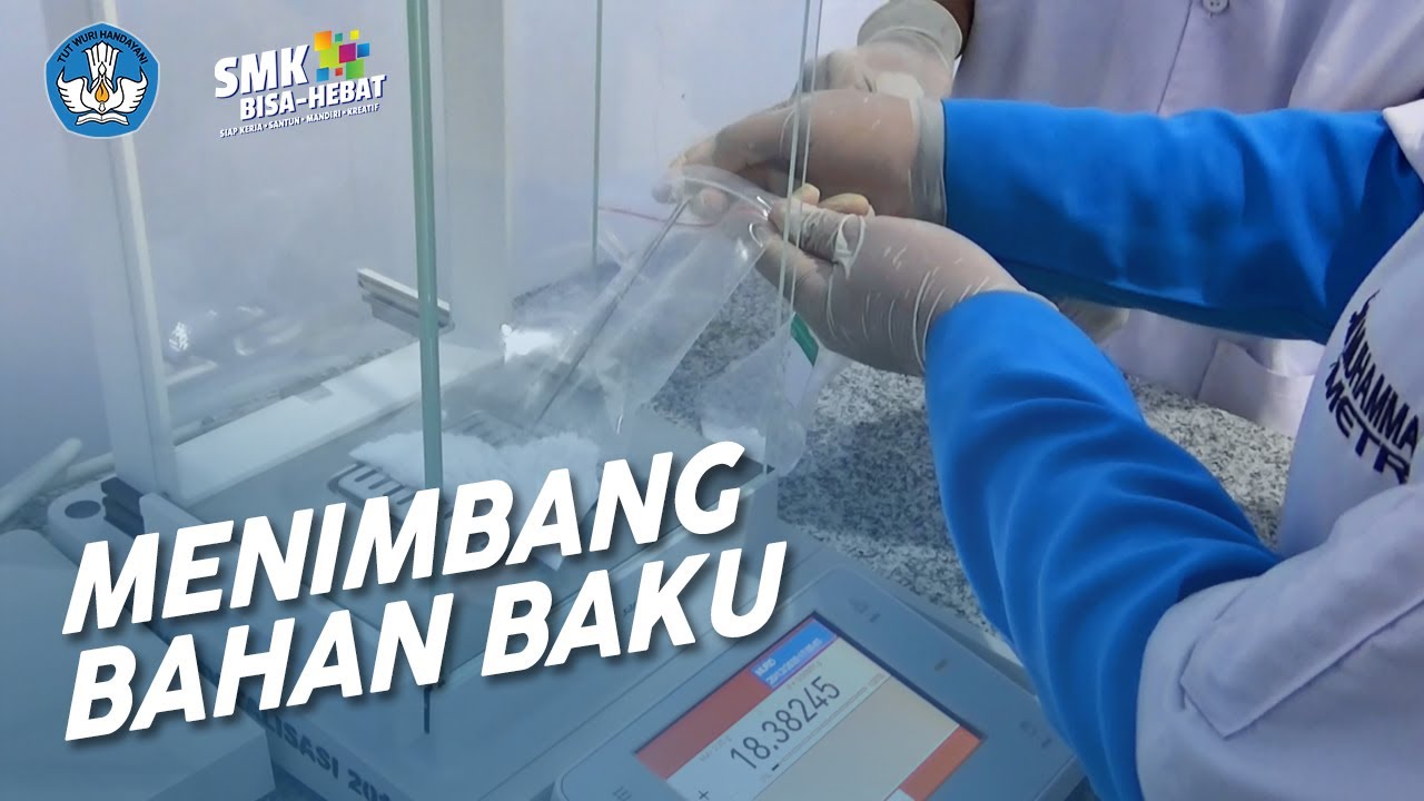Menimbang Bahan Baku yang Dibutuhkan Untuk Proses Produksi - Farmasi ...