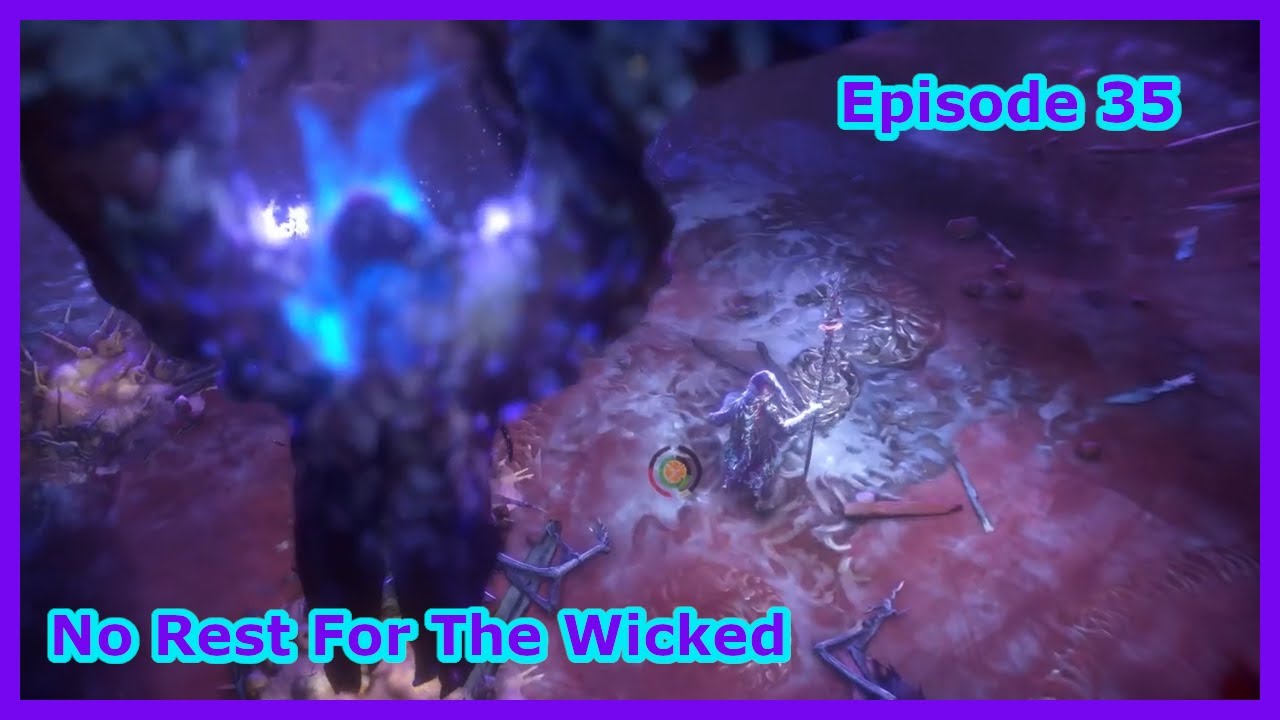 No Rest For The Wicked Playthrough Ep. 35 - YouTube