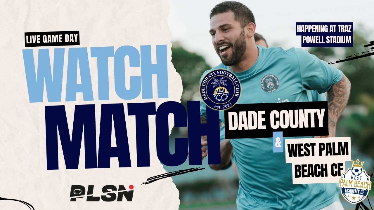 Dade County FC vs. West Palm Beach Academy FC | Friendly Spring 2024 ...