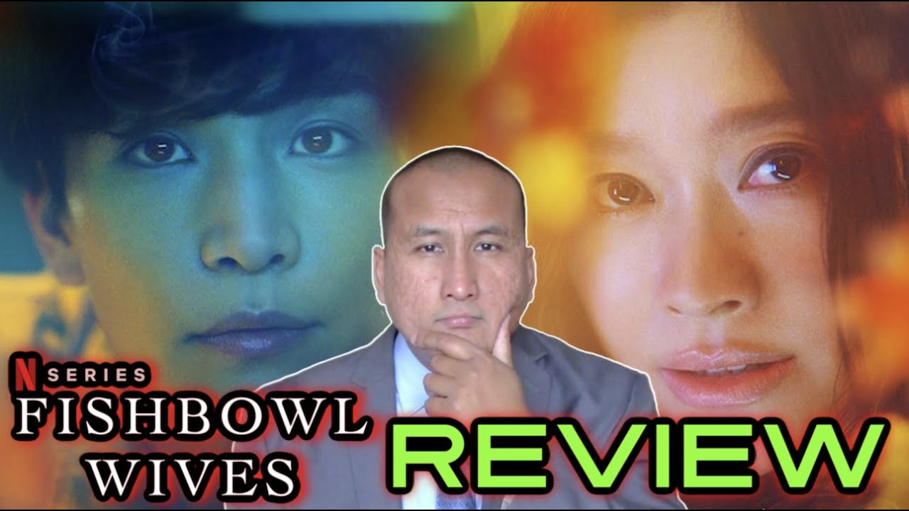 Fishbowl Wives | Netflix Series Review (2022) 金魚妻 - YouTube