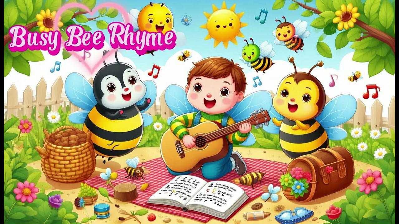 The Busy Bee Rhyme | Songs About Nature and Learning | Fun song for ...