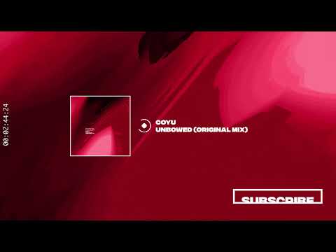 Coyu - Unbowed (Original Mix) [Suara]