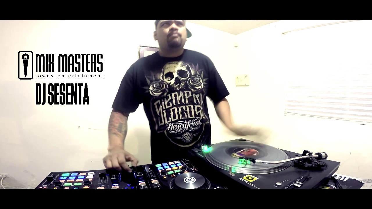 MIX MASTERS DJs NUEVO LAREDO DJ ROWDY D Feat. DJ SESENTA - YouTube