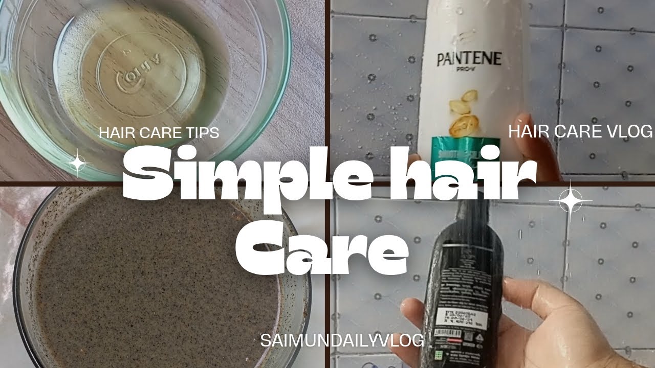 Simple hair care routine। আমার সহজ ভাবে চুলের যত্ন।@haircare. - YouTube