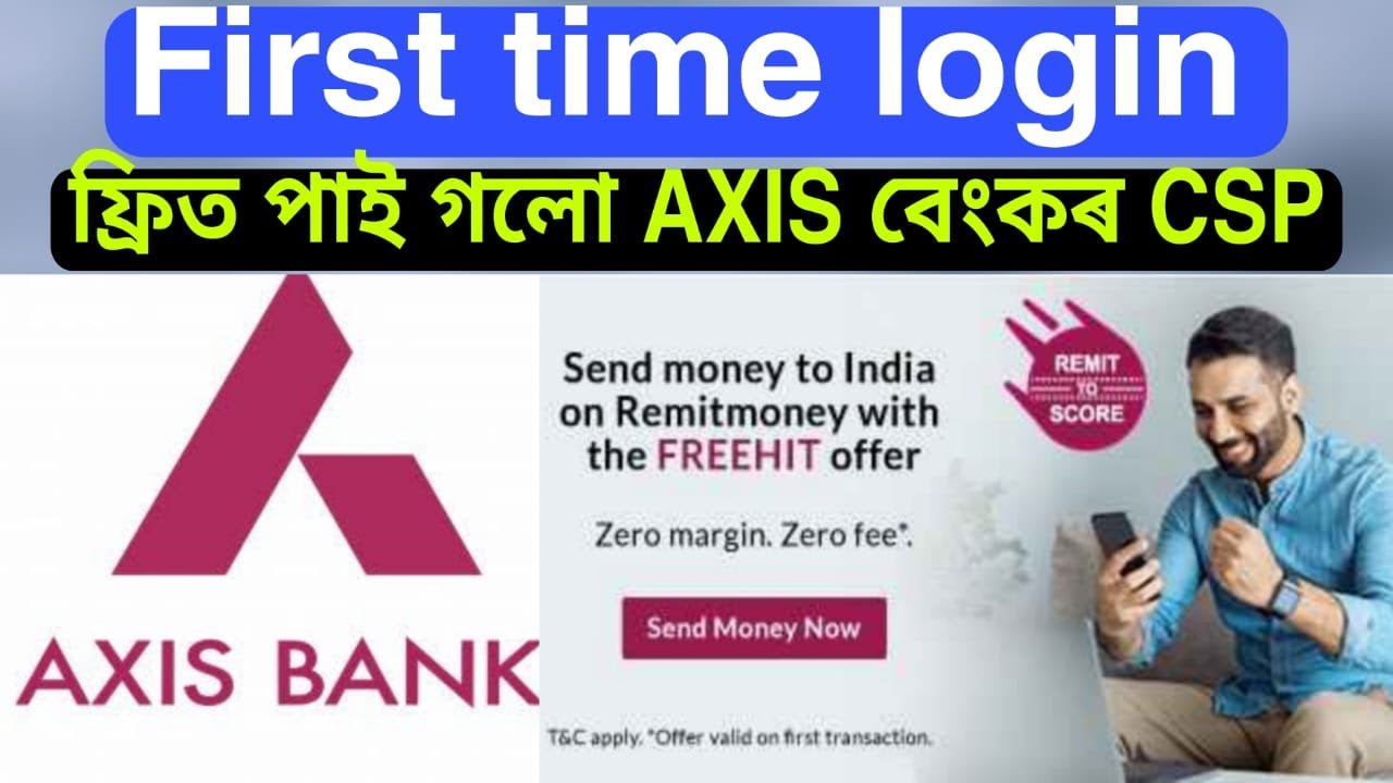 Axix Bank CSP first time login || Axis Bank BC 1st time login || - YouTube