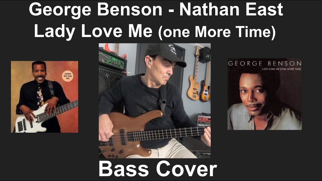 George Benson - Lady Love Me #basscover #nathaneast - YouTube