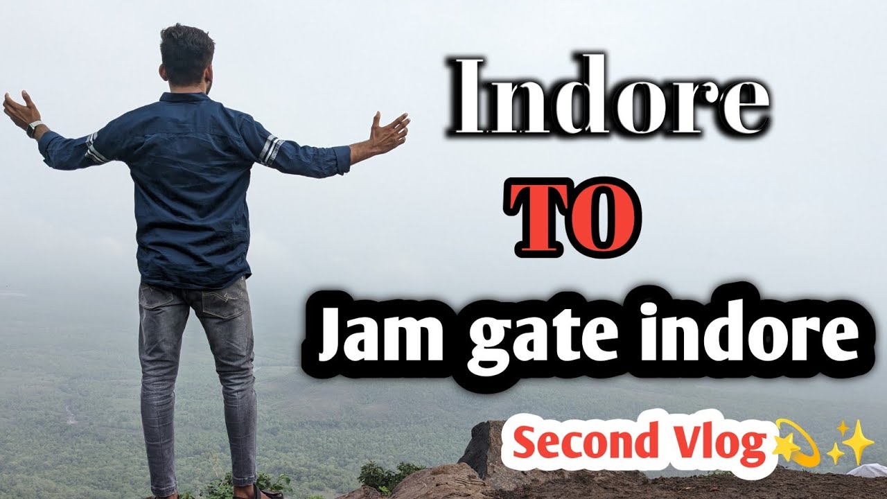 जाम गेट इंदौर // jam gate indore// #indore #veiws #firstvlog - YouTube
